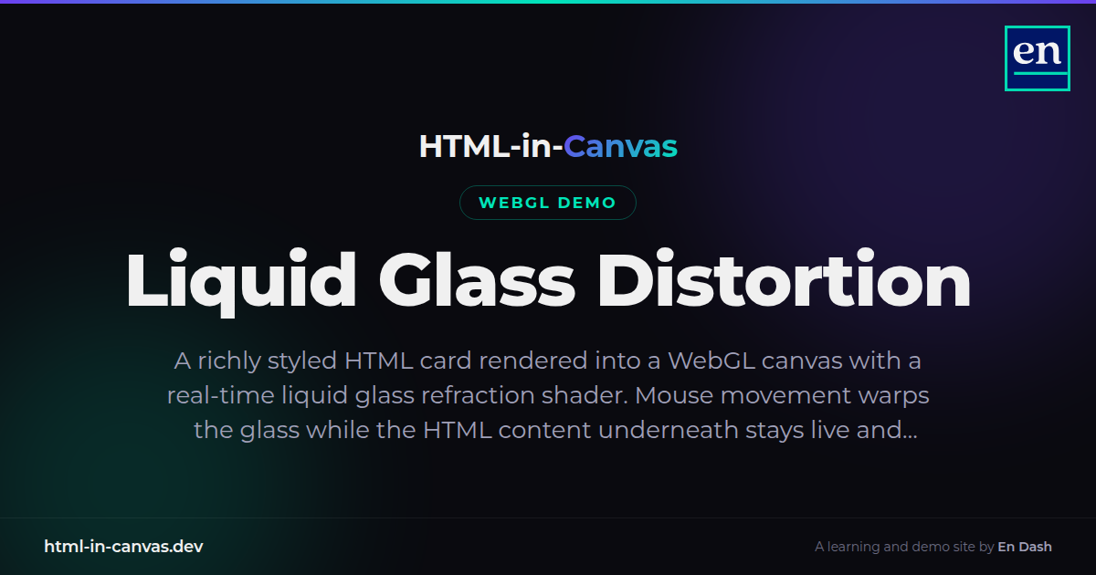 Liquid Glass Distortion | HTML-in-Canvas